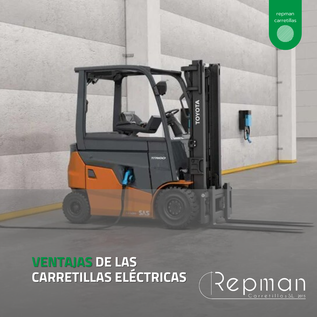 VENTAJAS DE LAS CARRETILLAS ELÉCTRICAS - Repman Carretillas, S.L.