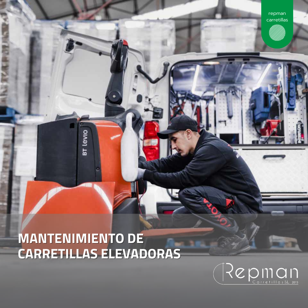 MANTENIMIENTO DE CARRETILLAS ELEVADORAS - Repman Carretillas, S.L.